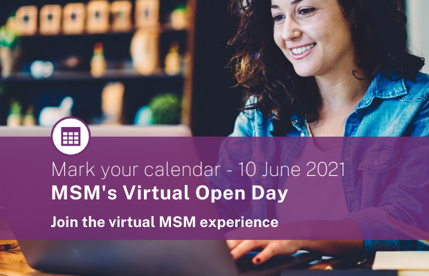 Mark your calendar for MSM’s Virtual Open Day